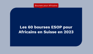 29 Bourses d'études en Suisse pour étudiants africains 2023